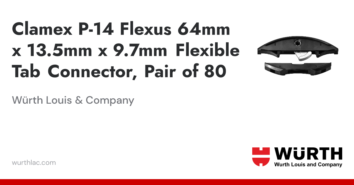 Clamex P-14 Flexus 64mm x 13.5mm x 9.7mm Flexible Tab Connector, Pair of 80 | Würth Louis & Company