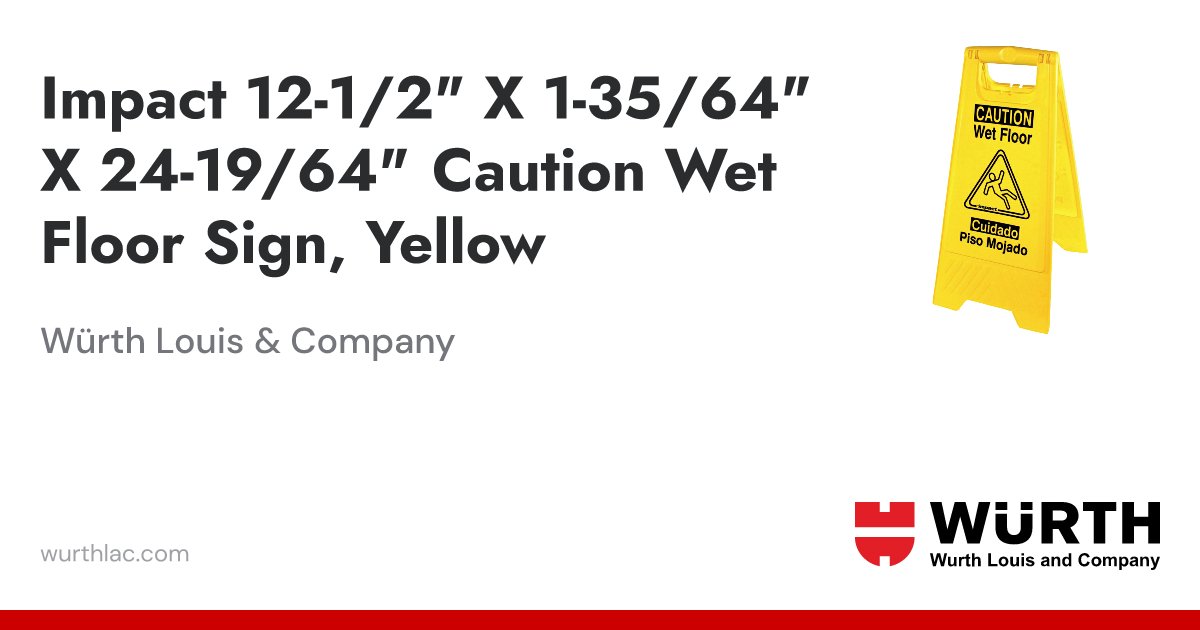 Impact 12-1/2" X 1-35/64" X 24-19/64" Caution Wet Floor Sign, Yellow ...