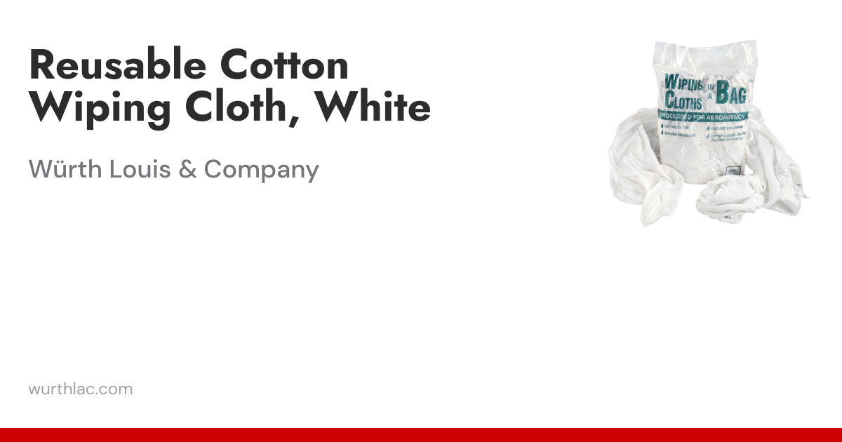 Reusable Cotton Wiping Cloth, White | Würth Louis & Company