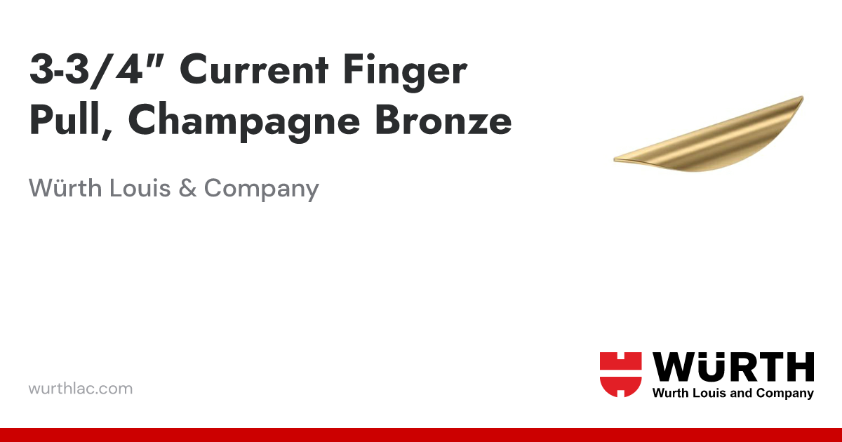 3-3/4" Current Finger Pull, Champagne Bronze | Würth Louis & Company