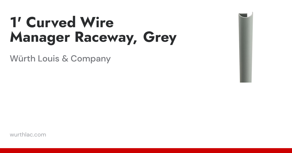 1' Curved Wire Manager Raceway, Grey | Würth Louis & Company