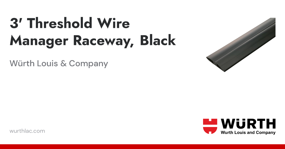 3' Threshold Wire Manager Raceway, Black | Würth Louis & Company
