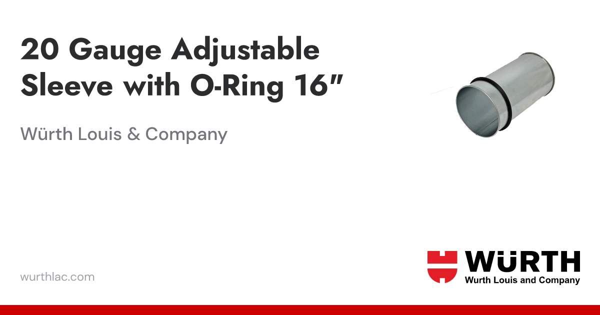20 Gauge Adjustable Sleeve with O-Ring 16" | Würth Louis & Company