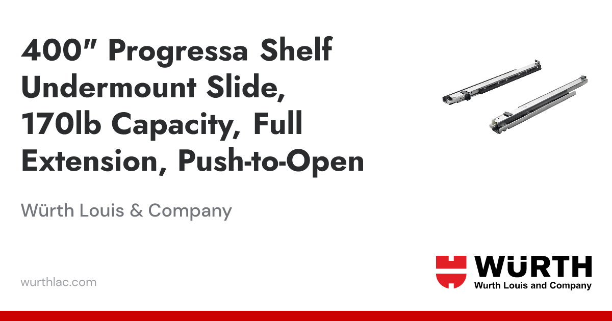 400" Progressa Shelf Undermount Slide, 170lb Capacity, Full Extension, Push-to-Open | Würth ...