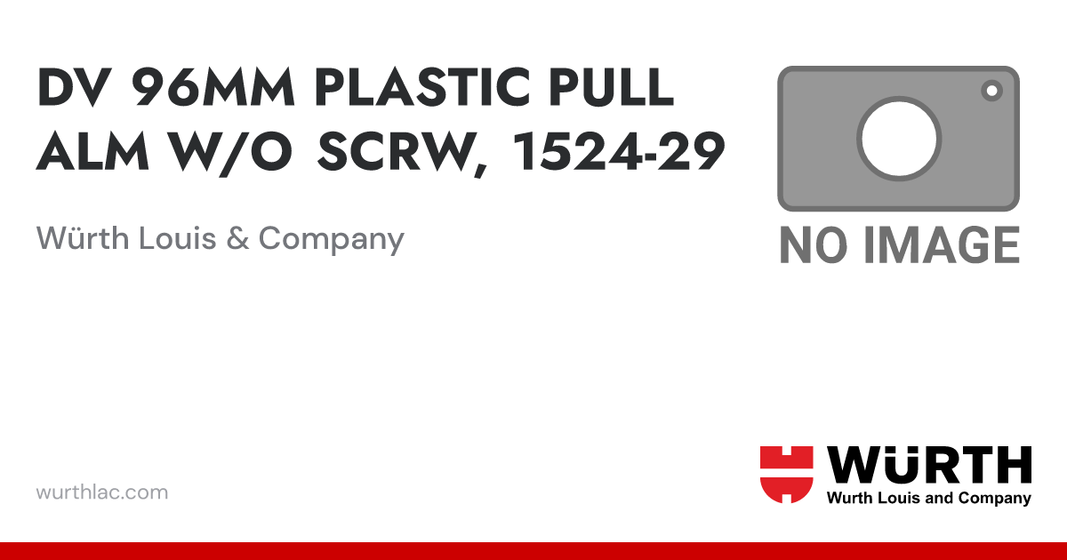 DV 96MM PLASTIC PULL ALM W/O SCRW, 1524-29 | Würth Louis & Company