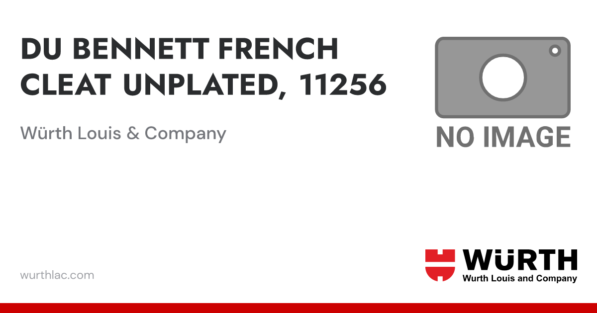 DU BENNETT FRENCH CLEAT UNPLATED, 11256 | Würth Louis & Company