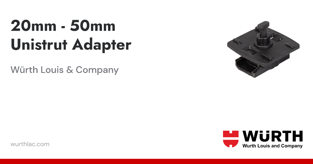 20mm - 50mm Unistrut Adapter | Würth Louis & Company