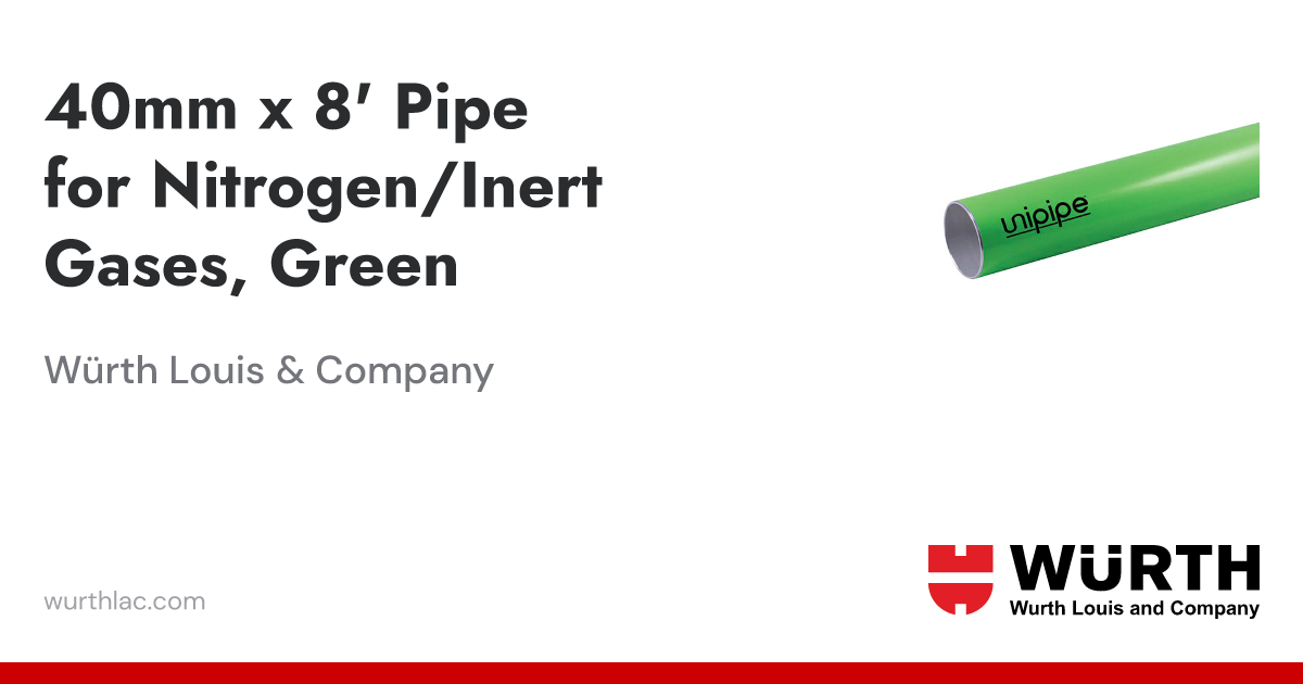 40mm x 8' Pipe for Nitrogen/Inert Gases, Green | Würth Louis & Company