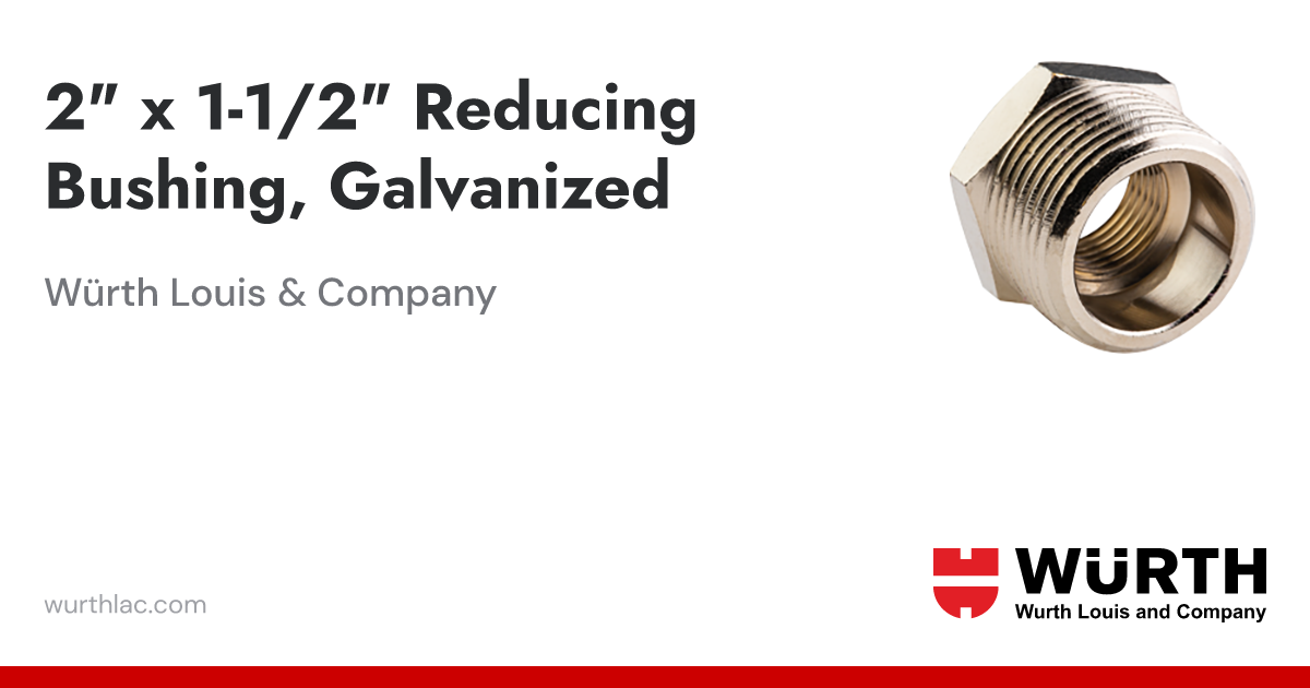 2" x 1-1/2" Reducing Bushing, Galvanized | Würth Louis & Company
