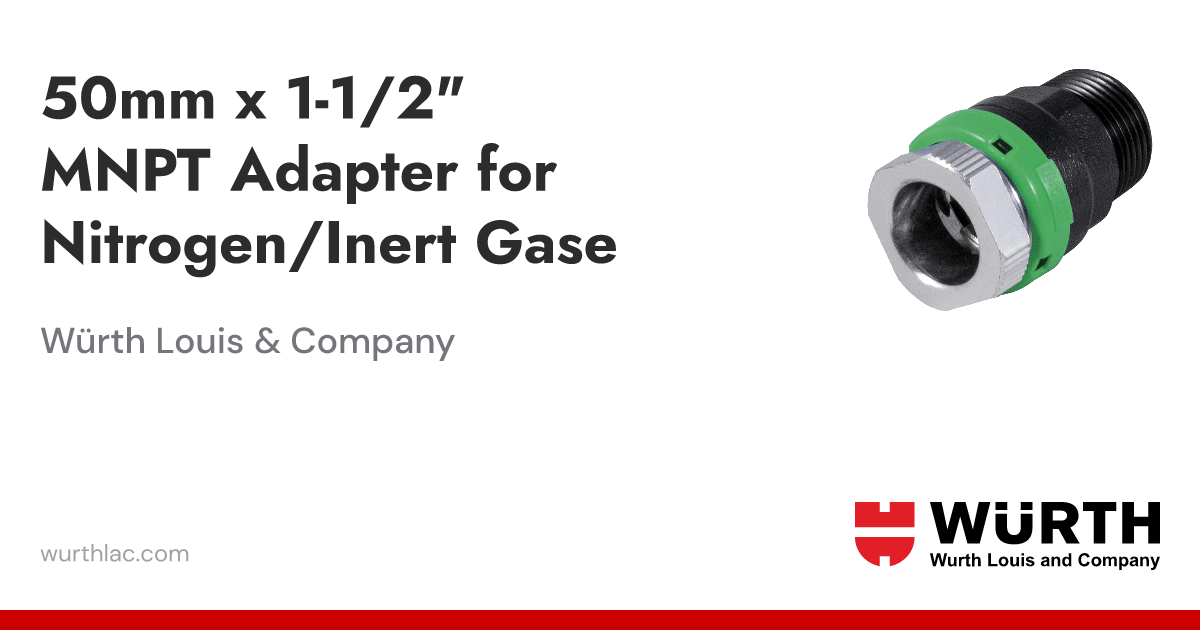 50mm x 1-1/2" MNPT Adapter for Nitrogen/Inert Gase | Würth Louis & Company