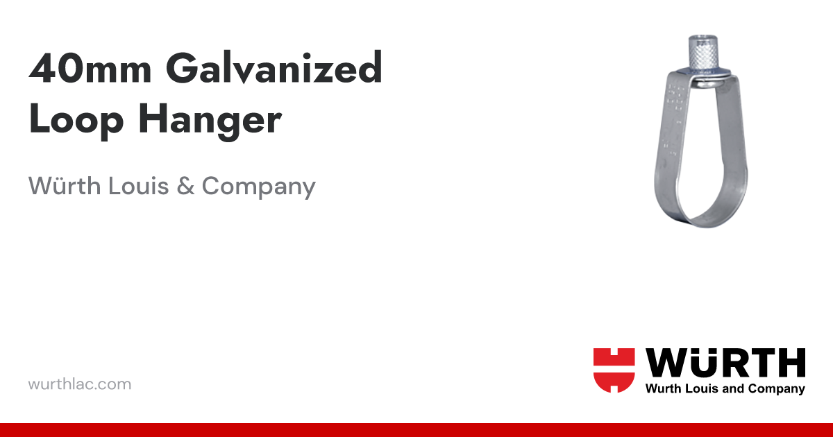 40mm Galvanized Loop Hanger | Würth Louis & Company