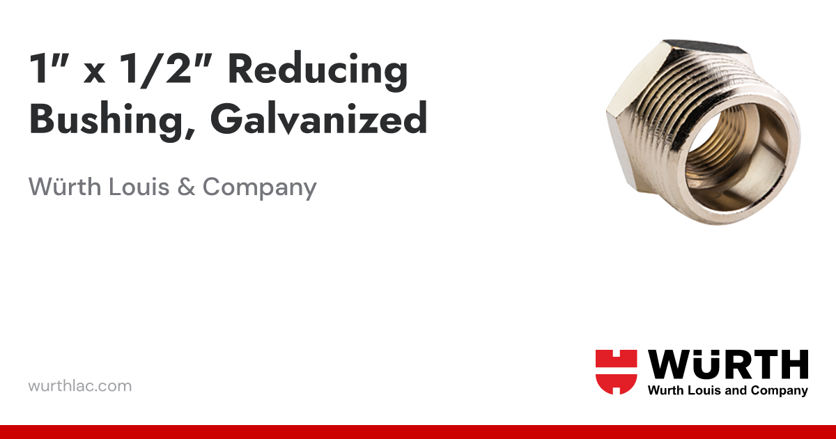1" x 1/2" Reducing Bushing, Galvanized | Würth Louis & Company