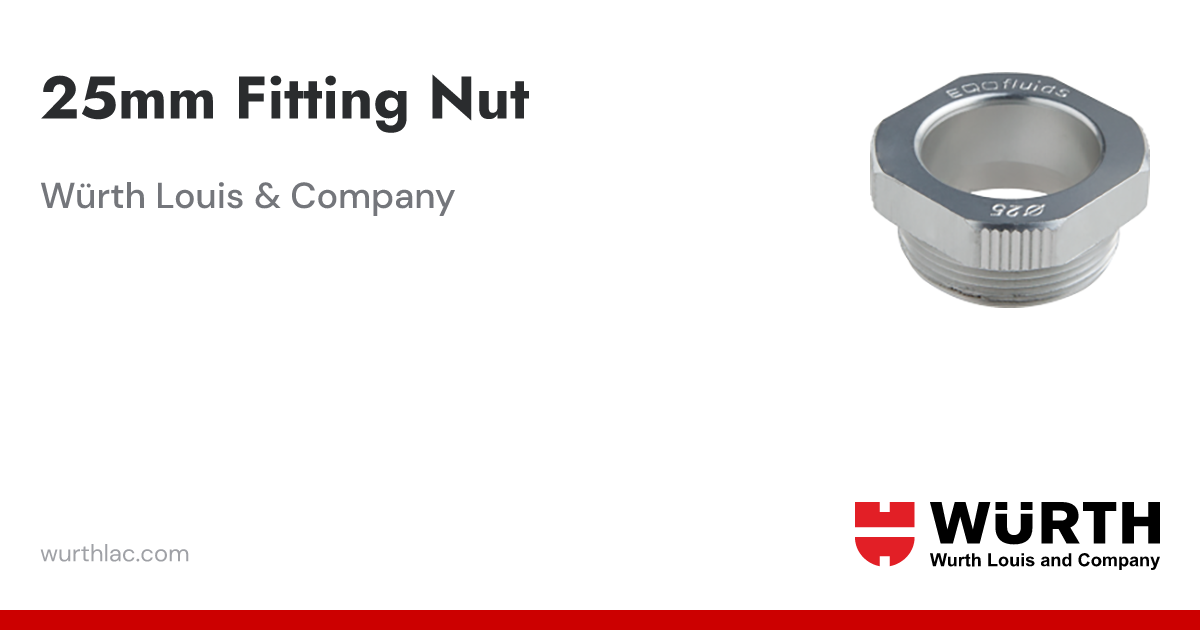 25mm Fitting Nut | Würth Louis & Company
