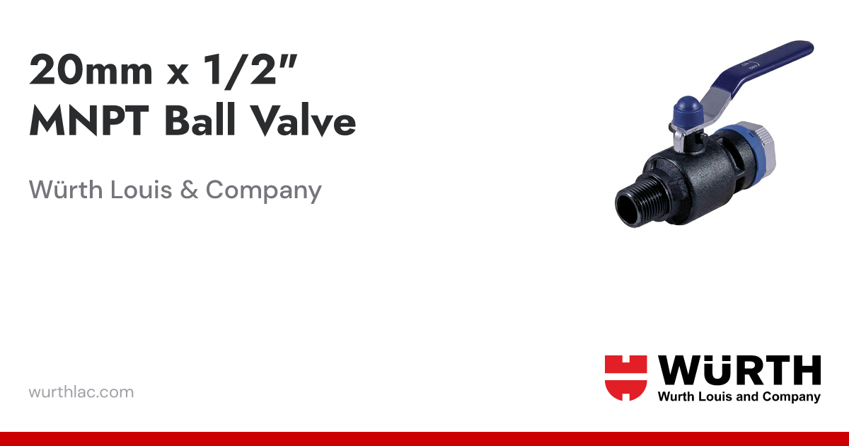 20mm x 1/2" MNPT Ball Valve | Würth Louis & Company