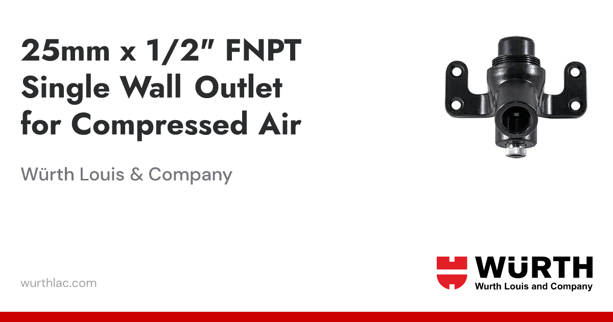 25mm x 1/2" FNPT Single Wall Outlet for Compressed Air | Würth Louis ...