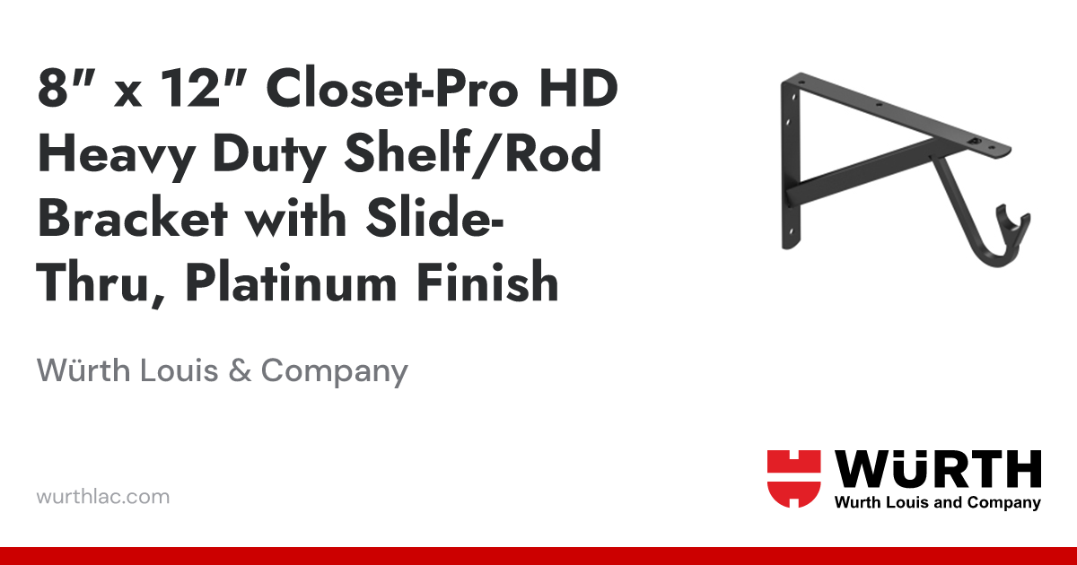 8" x 12" Closet-Pro HD Heavy Duty Shelf/Rod Bracket with Slide-Thru ...