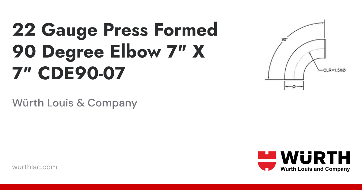 22 Gauge Press Formed 90 Degree Elbow 7" X 7" CDE90-07 | Würth Louis ...