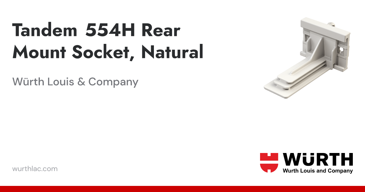 Tandem 554H Rear Mount Socket, Natural | Würth Louis & Company