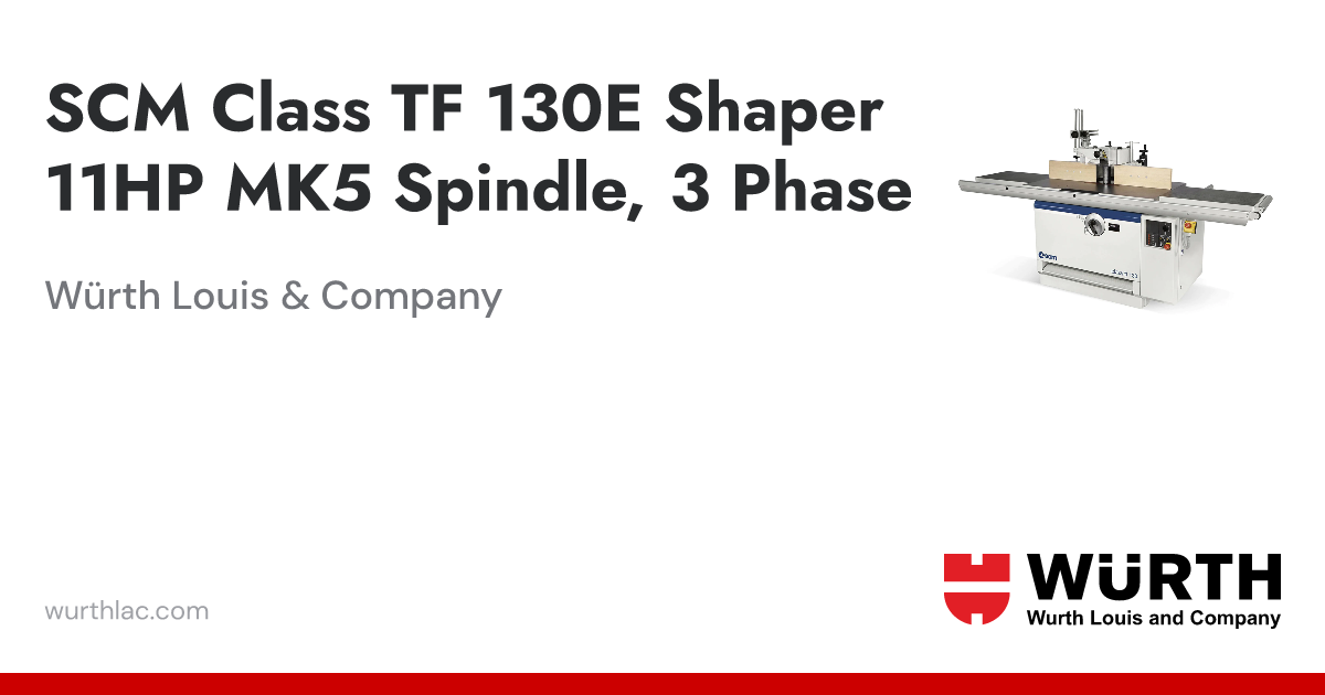 SCM Class TF 130E Shaper 11HP MK5 Spindle, 3 Phase | Würth Louis & Company