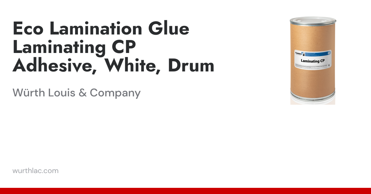 Eco Lamination Glue Laminating CP Adhesive, White, Drum | Würth Louis ...