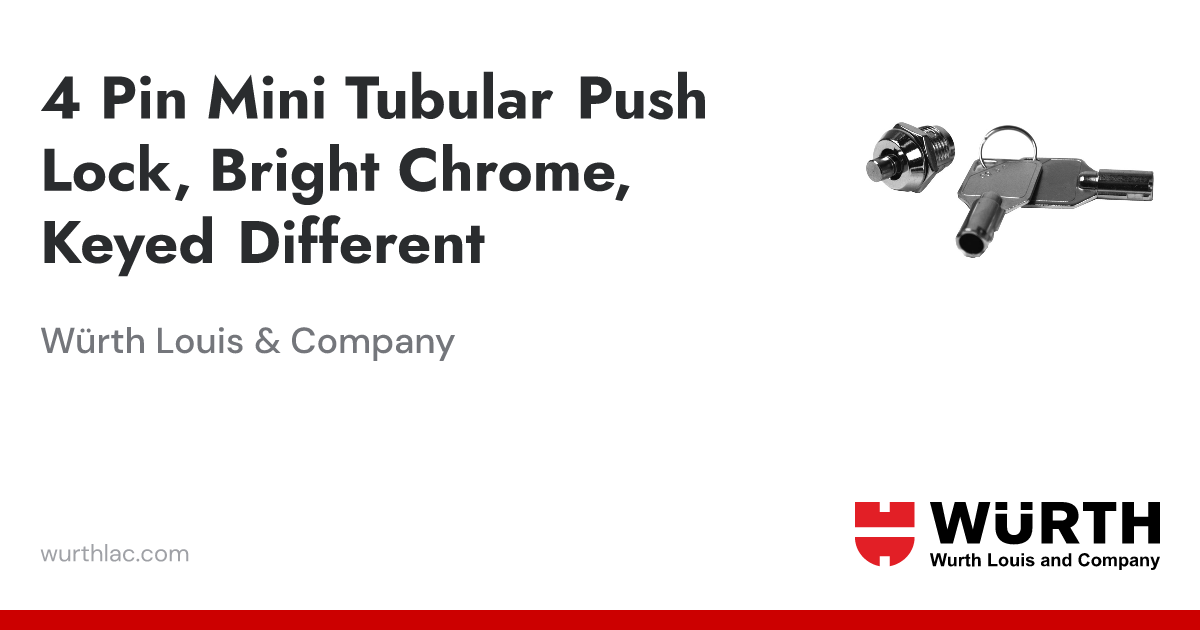 4 Pin Mini Tubular Push Lock, Bright Chrome, Keyed Different | Würth ...