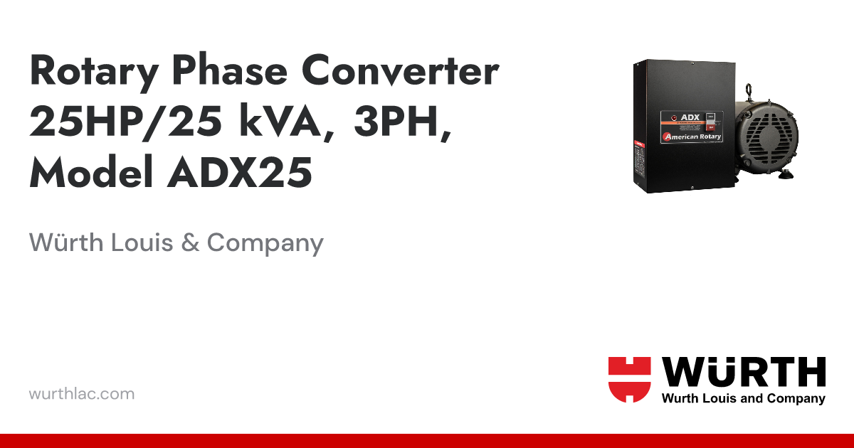 Rotary Phase Converter 25HP/25 kVA, 3PH, Model ADX25 | Würth Louis ...