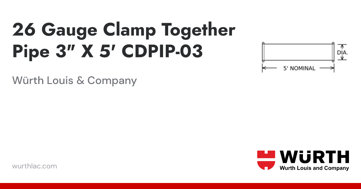 26 Gauge Clamp Together Pipe 3" X 5' CDPIP-03 | Würth Louis & Company