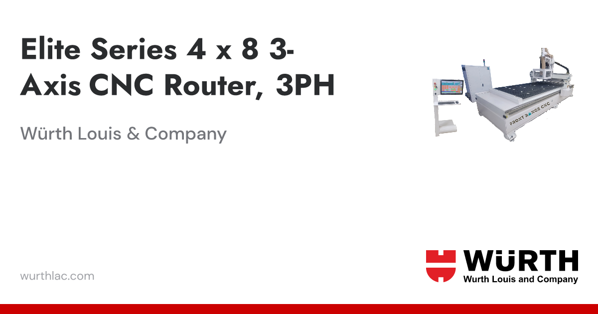 Elite Series 4 x 8 3-Axis CNC Router, 3PH | Würth Louis & Company