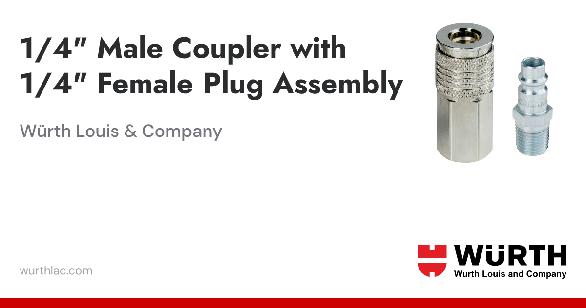1/4" Male Coupler with 1/4" Female Plug Assembly | Würth Louis & Company