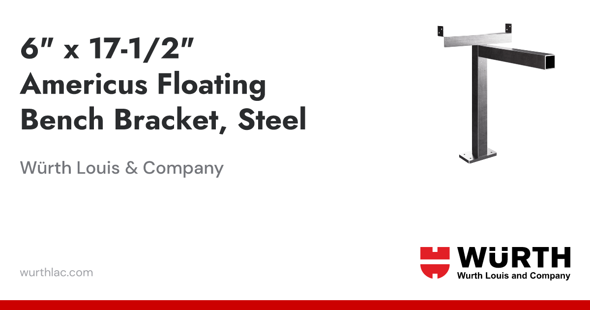 6" x 17-1/2" Americus Floating Bench Bracket, Steel | Würth Louis & Company