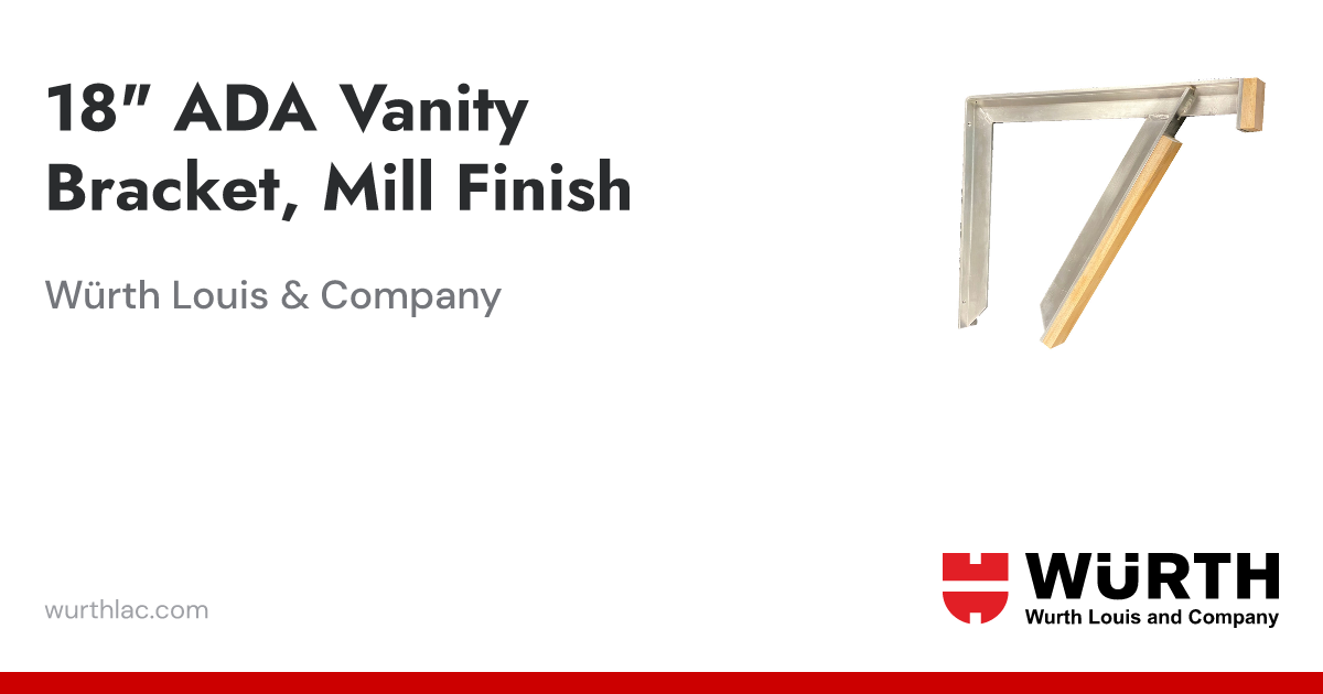 18" ADA Vanity Bracket, Mill Finish | Würth Louis & Company