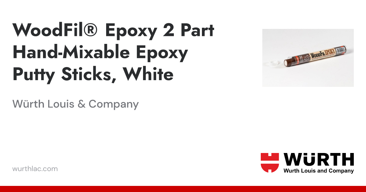 WoodFil® Epoxy 2 Part Hand-Mixable Epoxy Putty Sticks, White | Würth ...