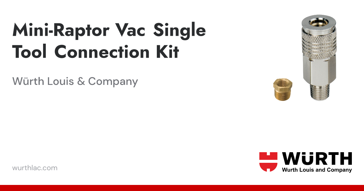 Mini-Raptor Vac Single Tool Connection Kit | Würth Louis & Company