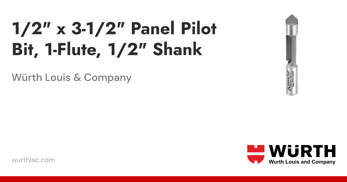 1/2" x 3-1/2" Panel Pilot Bit, 1-Flute, 1/2" Shank | Würth Louis & Company