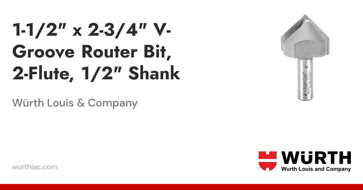 1-1/2" x 2-3/4" V-Groove Router Bit, 2-Flute, 1/2" Shank | Würth Louis ...