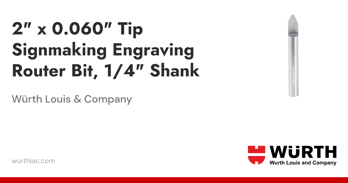 2" x 0.060" Tip Signmaking Engraving Router Bit, 1/4" Shank | Würth ...
