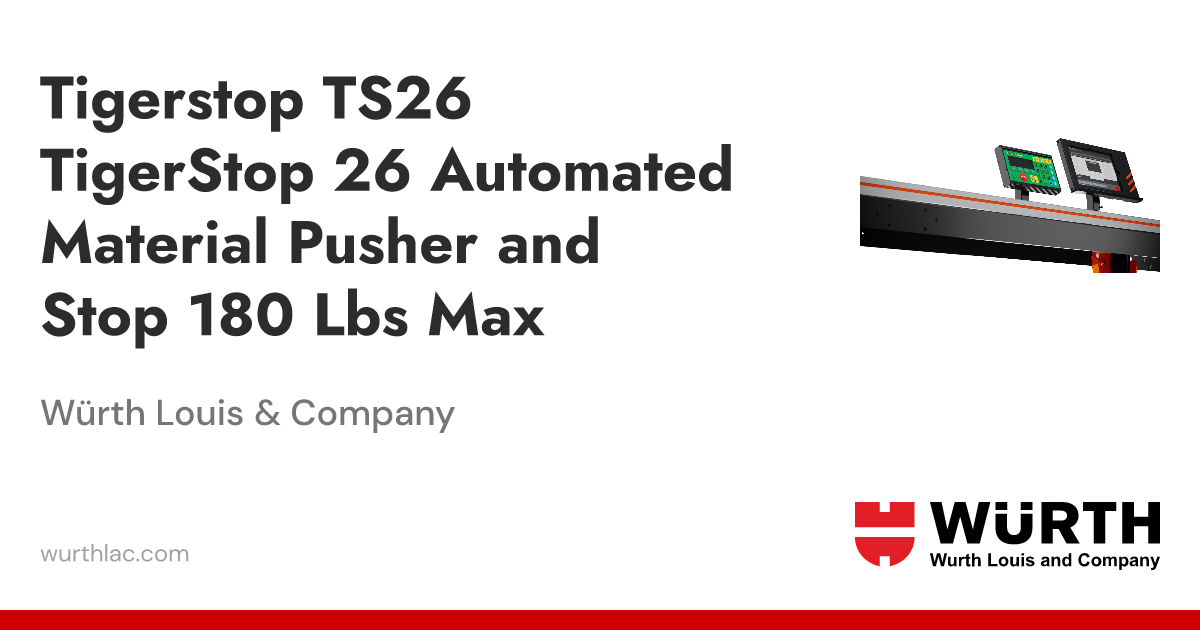 Tigerstop TS26 TigerStop 26 Automated Material Pusher and Stop 180 Lbs Max | Würth Louis & Company