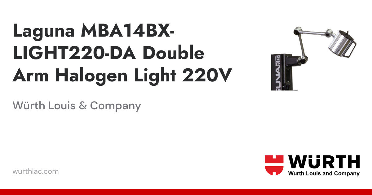 Laguna MBA14BX-LIGHT220-DA Double Arm Halogen Light 220V | Würth Louis ...
