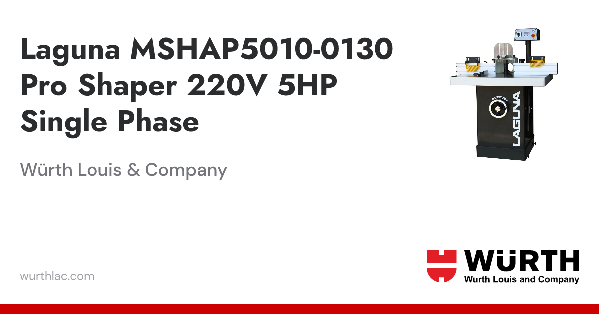 Laguna MSHAP5010-0130 Pro Shaper 220V 5HP Single Phase | Würth Louis ...