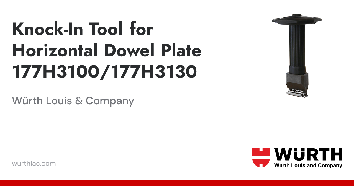 Knock-In Tool for Horizontal Dowel Plate 177H3100/177H3130 | Würth ...