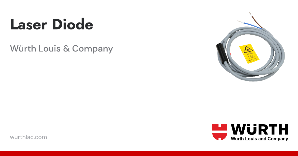 Laser Diode | Würth Louis & Company