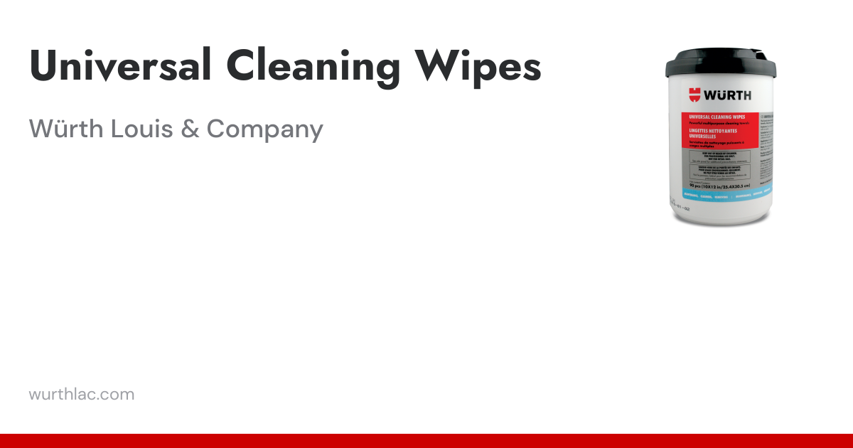 Universal Cleaning Wipes | Würth Louis & Company