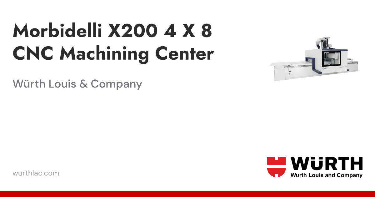 Morbidelli X200 4 X 8 CNC Machining Center | Würth Louis & Company