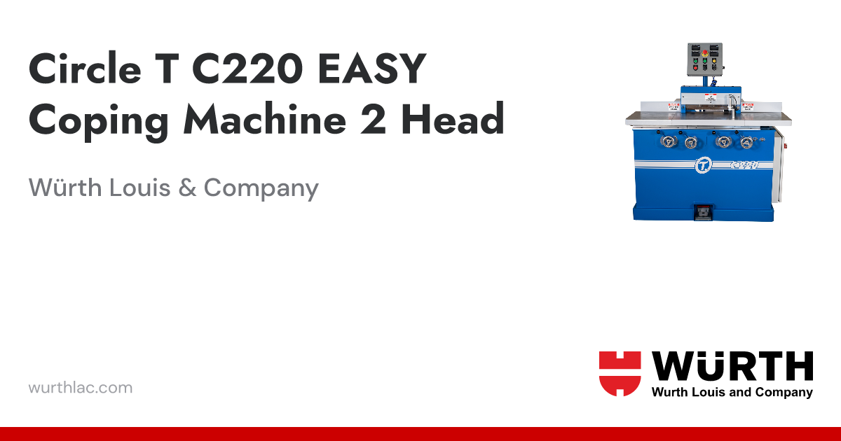 Circle T C220 EASY Coping Machine 2 Head | Würth Louis & Company